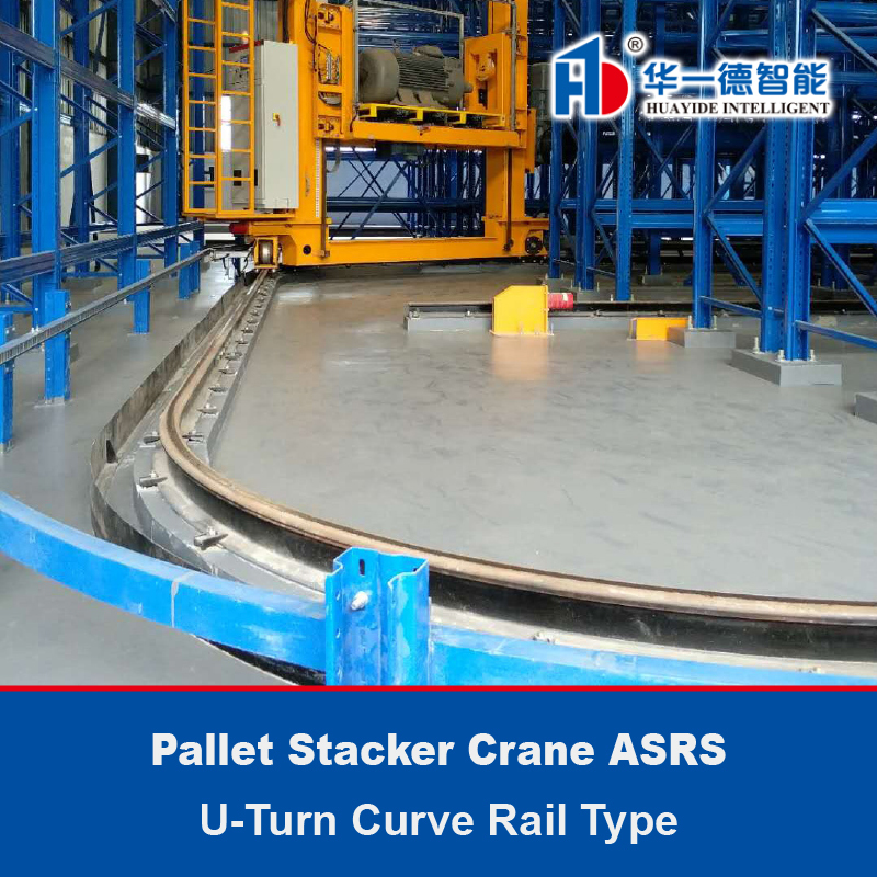 U-Turn Stacker Crane Curve Rail Type S/R Machine ASRS Automatic Storage ...